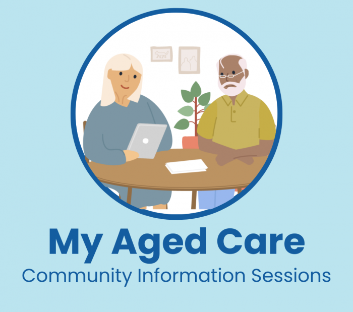 My Aged Care Community Information Sessions | City of Norwood Payneham ...